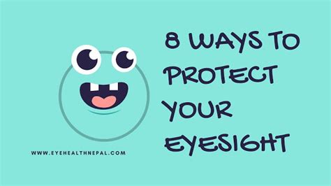 Eight Ways To Protect Your Eyesight Eye Health Nepal