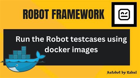 run robotframework testcases using docker youtube