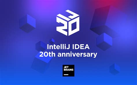 intellij idea turns 20 the intellij idea blog