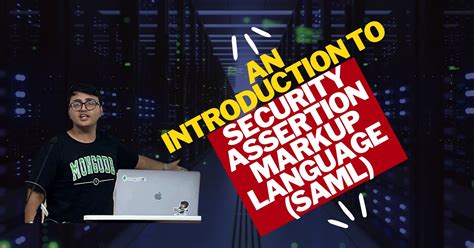 an introduction to security assertion markup language saml