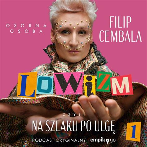 1 Margaret Lowizm Czyli Na Szlaku Po Ulgę Filip Cembala Podcast