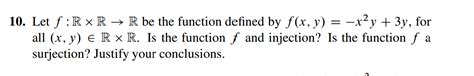 Solved Let F R Times R Rightarrow R Be The Function Defined