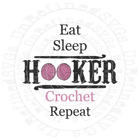 Crochet Hooker Svg Eat Sleep Crochet Crochet Yarn Ball Craft Svg