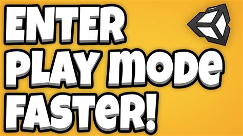 enter play mode faster in unity speed up development time [unity
