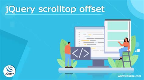 jquery scrolltop offset learn how to use jquery scrolltop offset
