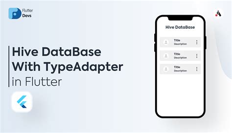 hive database with typeadapter in flutter 2022