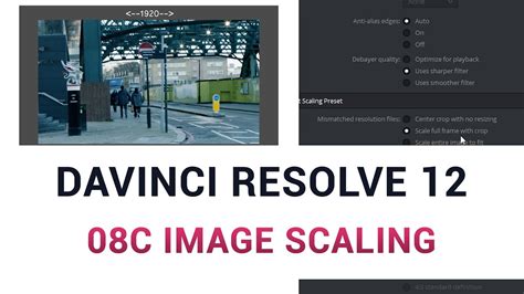 davinci resolve 12 08c image scaling youtube