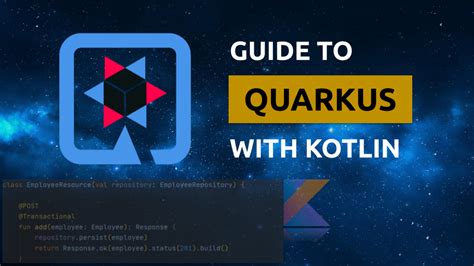 guide to quarkus with kotlin piotr s techblog