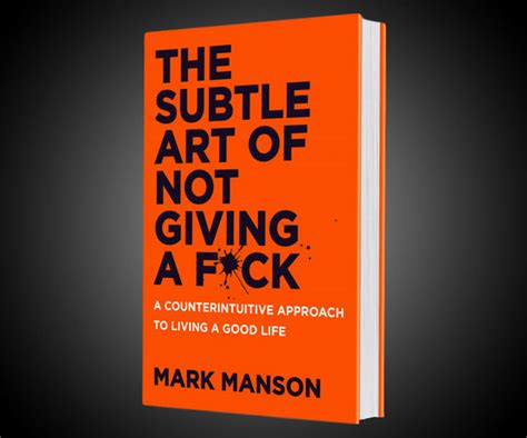 The Subtle Art Of Not Giving A F Ck A Book Review
