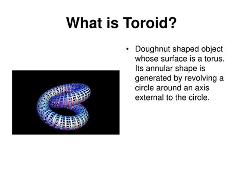 Ppt Toroids Powerpoint Presentation Free Download Id 218019