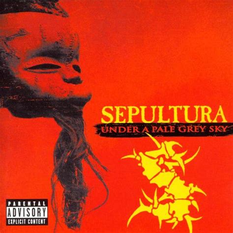 under a pale grey sky sepultura songs reviews credits allmusic