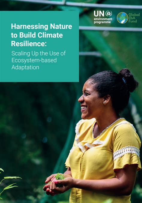 Harnessing Nature To Build Climate Resilience Scaling Up The Use Of