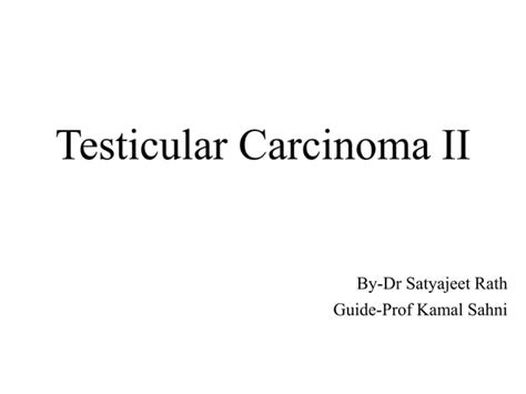 Testicular Carcinoma Ppt Free Download