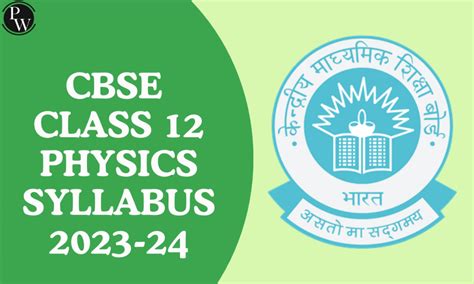 Cbse Class 12 Physics Syllabus 2023 24 Download Syllabus Pdf Here