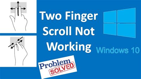 how to fix two finger scroll not working on windows 10 five easy way
