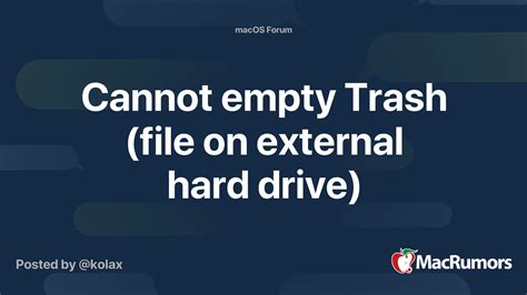 cannot empty trash file on external hard drive macrumors forums