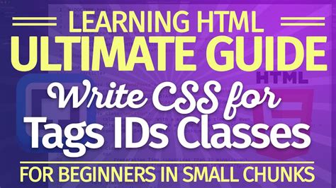 7 learn to write your first css classes ids and tags for absolute