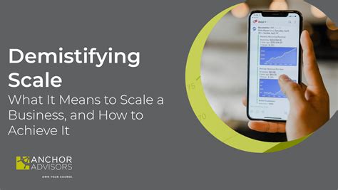 demystifying scale what it means to scale a business and how to