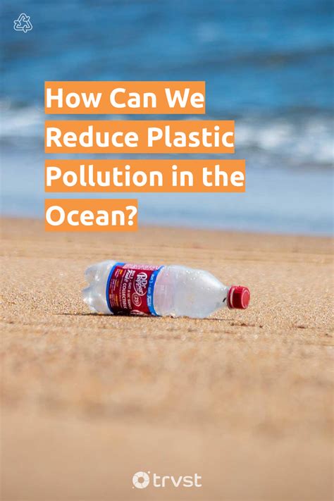 How Can We Reduce Plastic Pollution In The Ocean Artofit