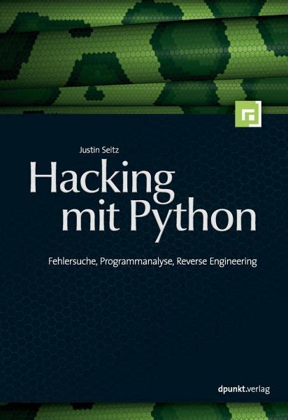 hacking mit python von justin seitz fachbuch buecher de