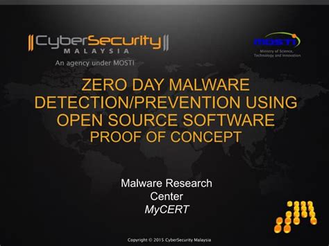 Zero Day Malware Detection Prevention Using Open Source Software Ppt