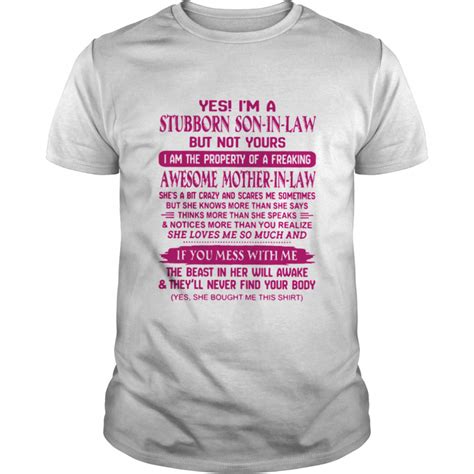 Yes Im A Stubborn Son In Law But Not Yours I Am The Property Of A