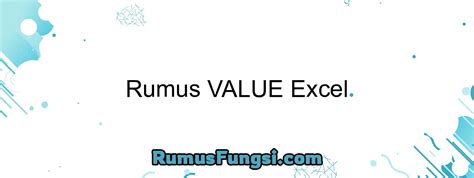 Fungsi Dan Contoh Rumus Value Pada Excel Infofungsi