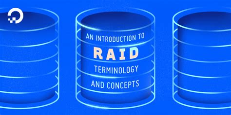 an introduction to raid terminology and concepts digitalocean