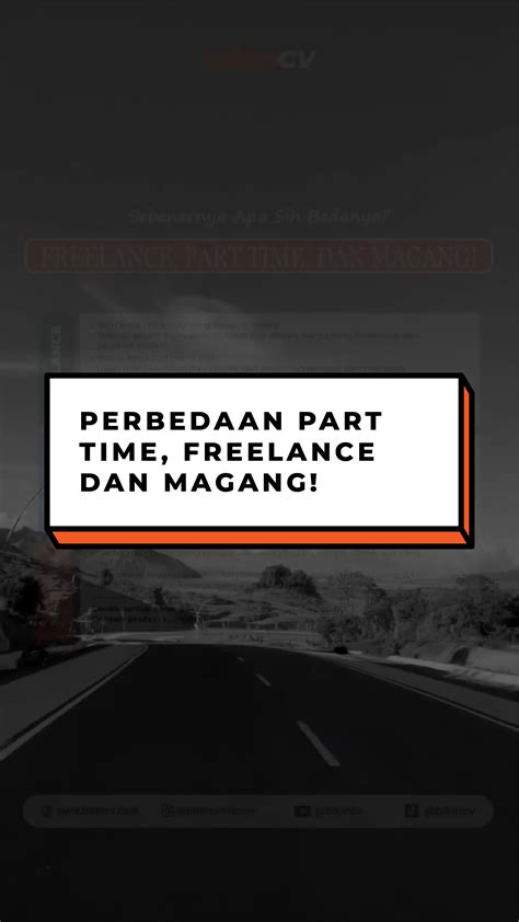 Video Perbedaan Part Time Freelance Dan Magang