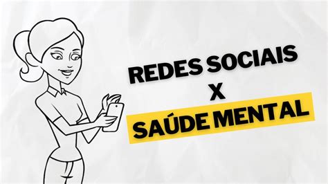 Qual é O Impacto Das Redes Sociais Na Sua Saúde Mental Youtube