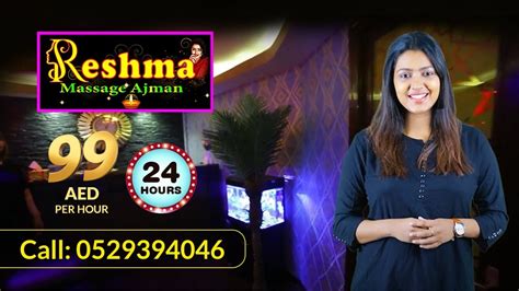 Reshma Massage Spa Ajman Best Massage Centre In Ajman Open 24 Hours
