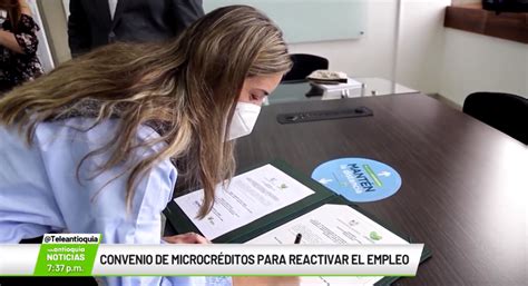 Convenio De Microcréditos Para Reactivar El Empleo Teleantioquia
