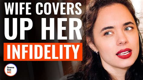 Wife Covers Up Her Infidelity Dramatizeme Youtube