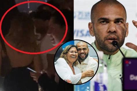 Madre De Dani Alves Revela La Identidad De La Víctima De Violación Y El