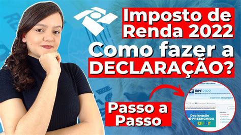 Passo A Passo Para Declarar Seu Imposto De Renda 2022 Porn Sex Picture