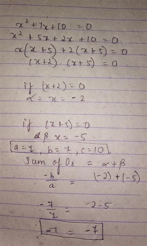 Find The Zeroes Of The Quadratic Polynomial X2 7x 10 And Verify The