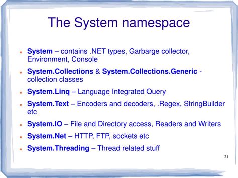 using namespace system