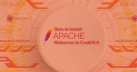 how to install apache web server on centos 8 linode docs