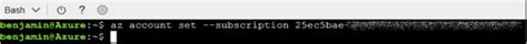 how to set azure bash to a specific azure subscription