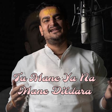 Tu Mane Ya Na Mane Dildara Freestyle Youtube Music