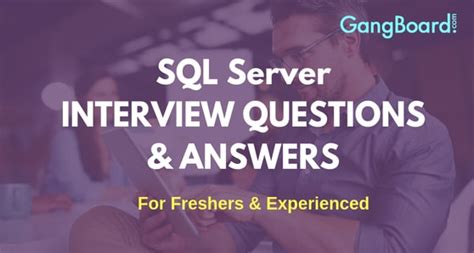 top 60 sql server interview questions 2021 [updated]