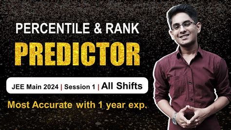 Marks Vs Percentile Vs Rank Predictor Jee Mains 2024 Session 1 All