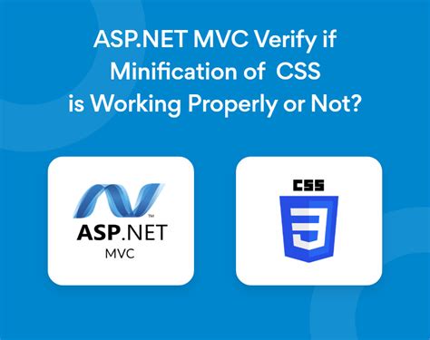 mvc verify if minification of css bundle is working properly or
