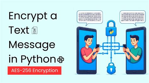 Encrypt Your Secret Message Using Python Aes 256 Encryption Pyseek