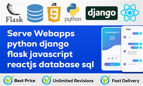 serve webapps python django flask javascript reactjs database sql by