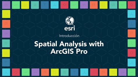 curso spatial analysis with arcgis pro youtube