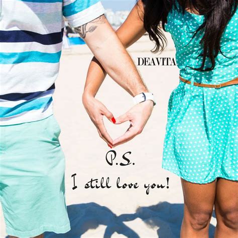I Still Love You Quotes And Sayings For Happy And Sad Moments