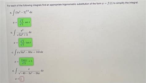 Solved For Each Of The Following Integrals Find An