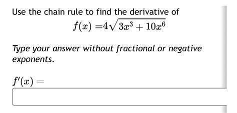 Solved Use The Chain Rule To Find The Derivative