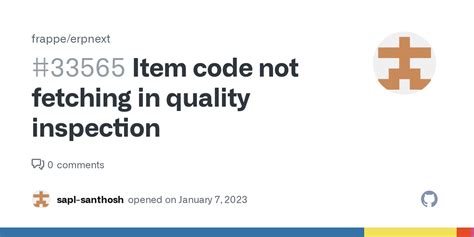 item code not fetching in quality inspection · issue 33565 · frappe